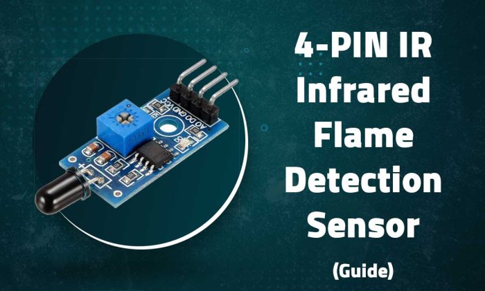 Guide for the 4-PIN IR Infrared Flame Detection Sensor Module – Ekostra ...